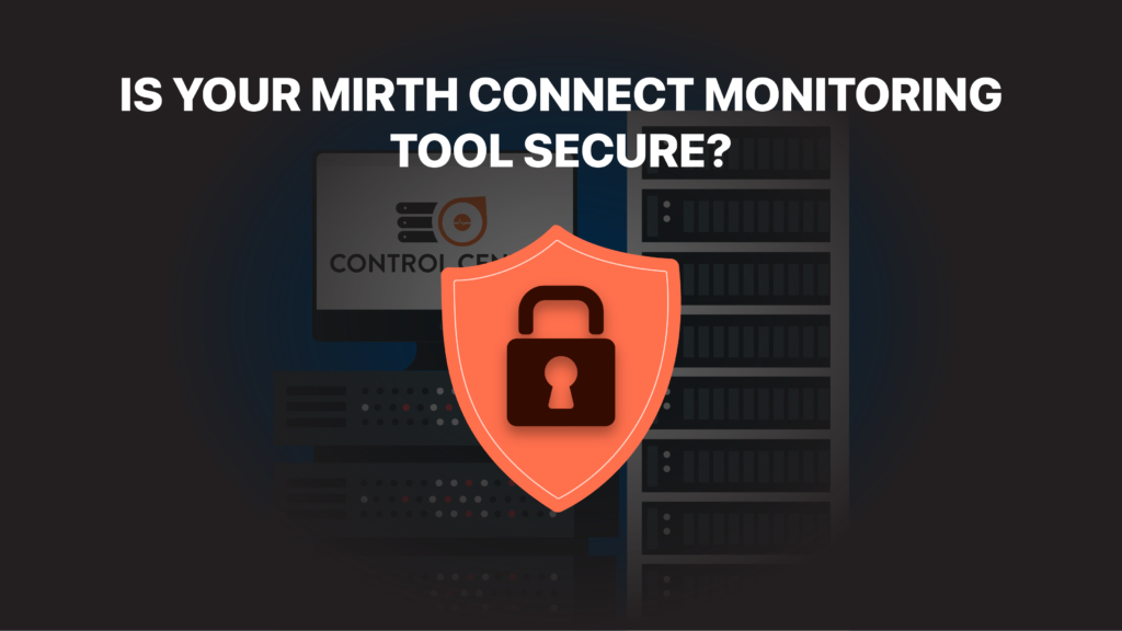 Mirth Connect Monitoring Tool Aigilx Health
