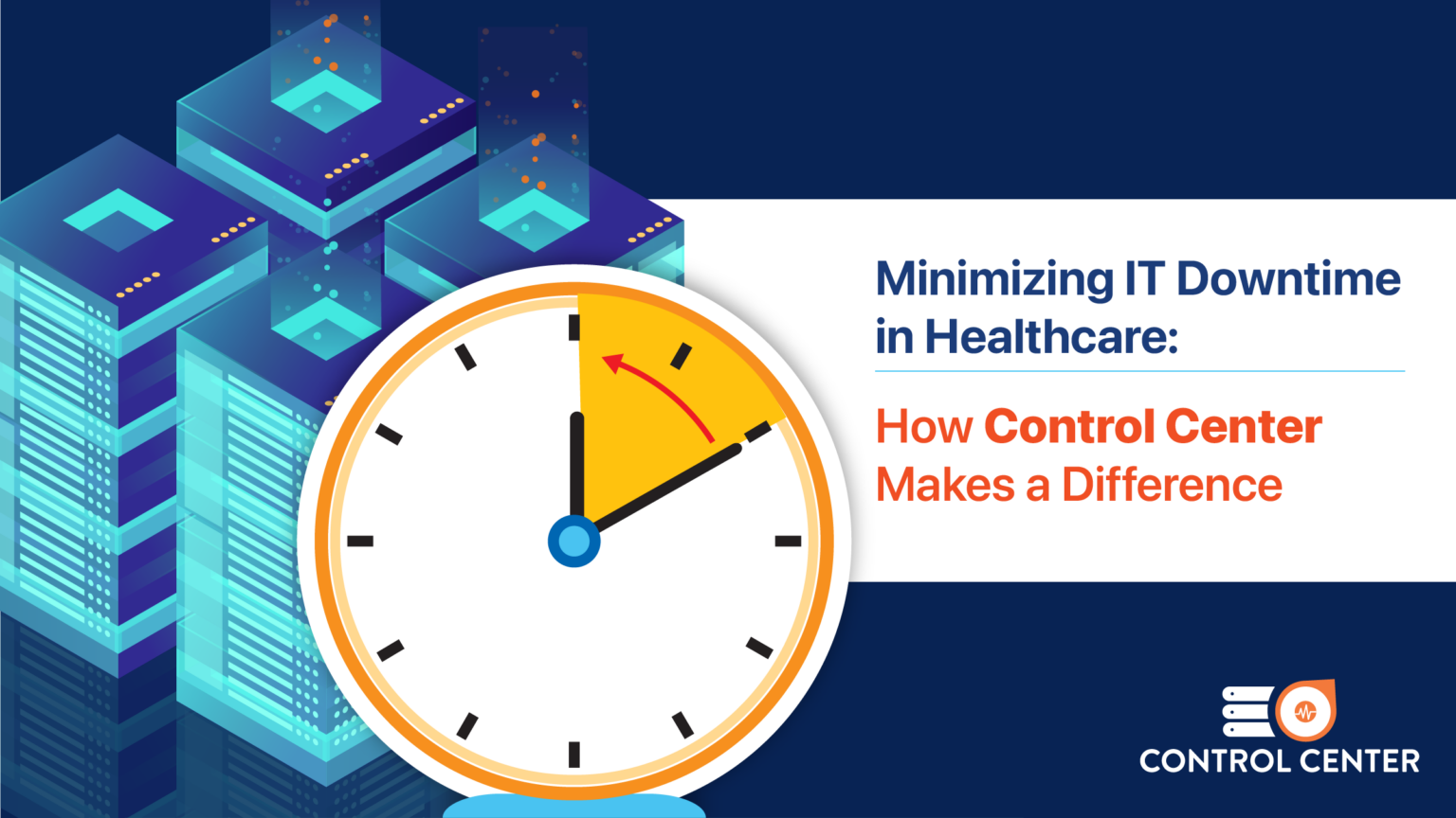 Minimizing IT Downtime in Healthcare: How Control Center Makes a ...
